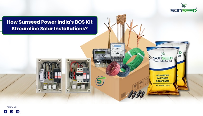 BOS Kit for Streamlined Solar Installations- Sunseed Power